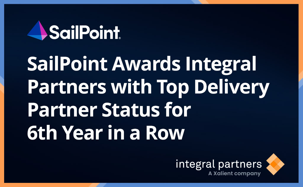 SailPoint Awards Integral Partners with Top Delivery Partner Status for ...